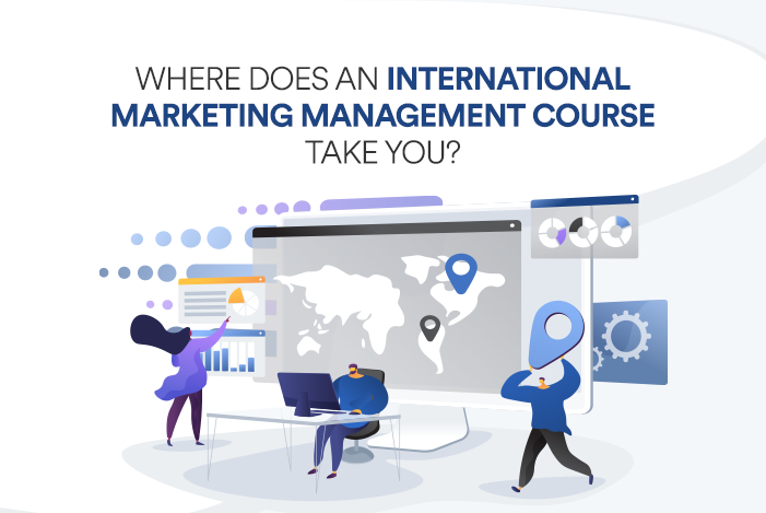 International Marketing Management: Career Path & Scope