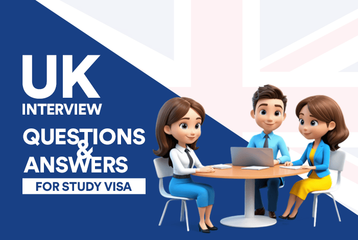 UK Interview Questions and Answers for Study Visa
