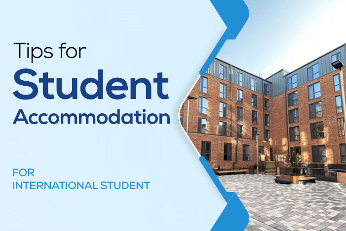 Tips for Student Accommodation for an International Student