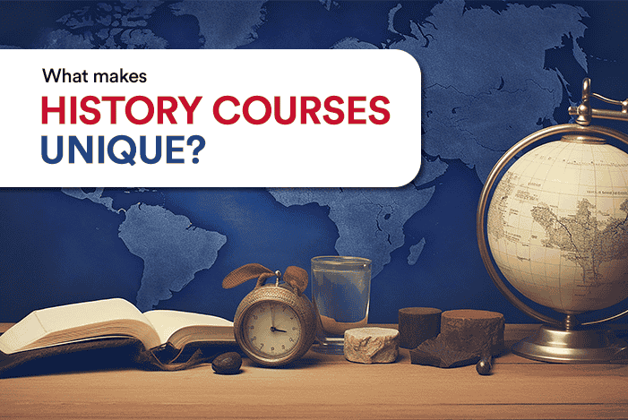 What Makes History Courses Unique? | Study History in the UK