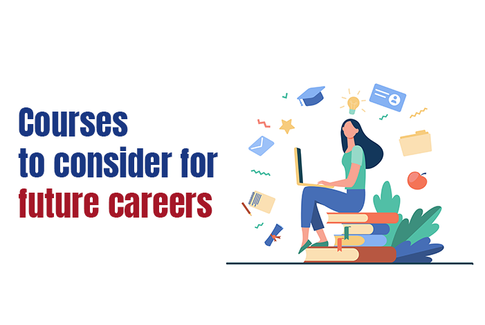 Top 8 Courses to Study for Future Careers 2024